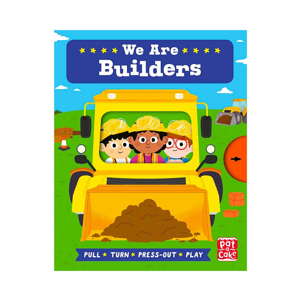 We Are Builders: A pull, turn and press-out board book – Smooth Sales