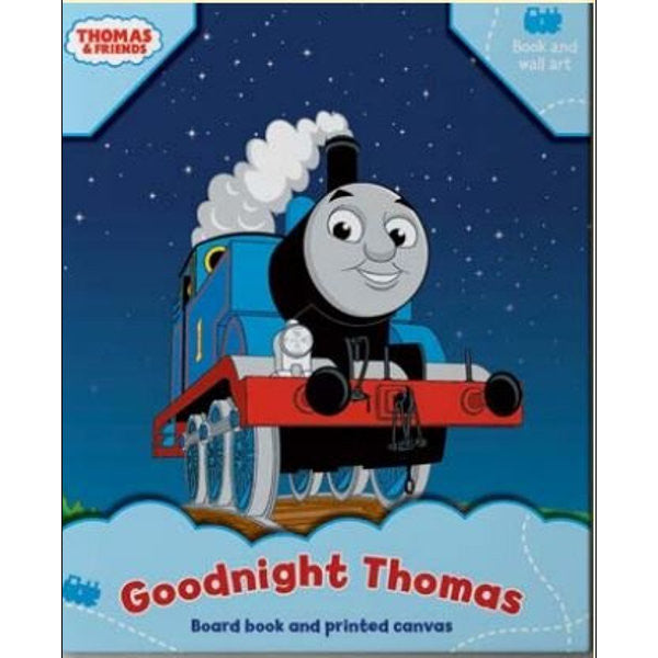 Thomas & Friends Goodnight Thomas Board Book and Printed Canvas ...